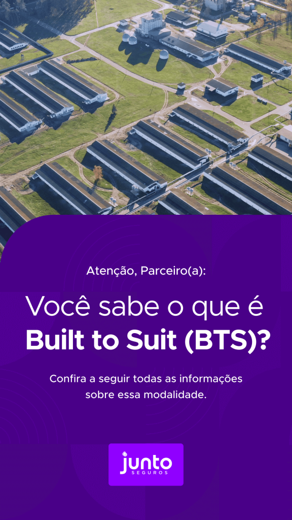 Entenda o que é Build to Suit (BTS)